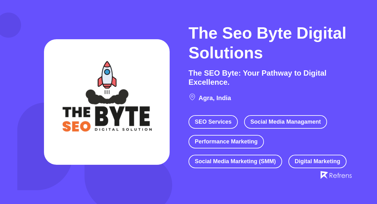 The Seo Byte Digital Solutions | Digital Marketing, Agra -Refrens