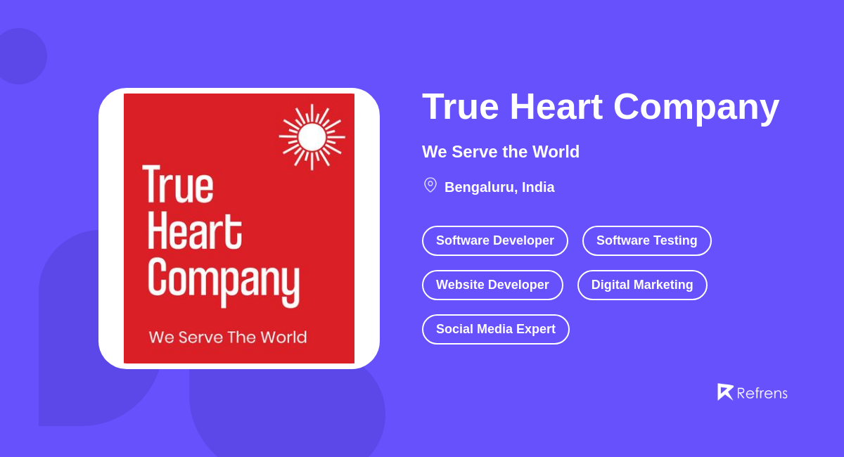 True Heart Company | Website Developer, Bengaluru -Refrens