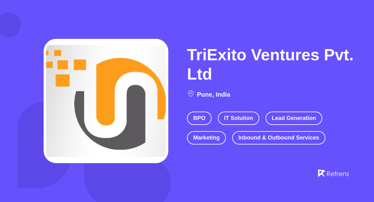 TriExito Ventures Pvt. Ltd | Marketing, Pune -Refrens