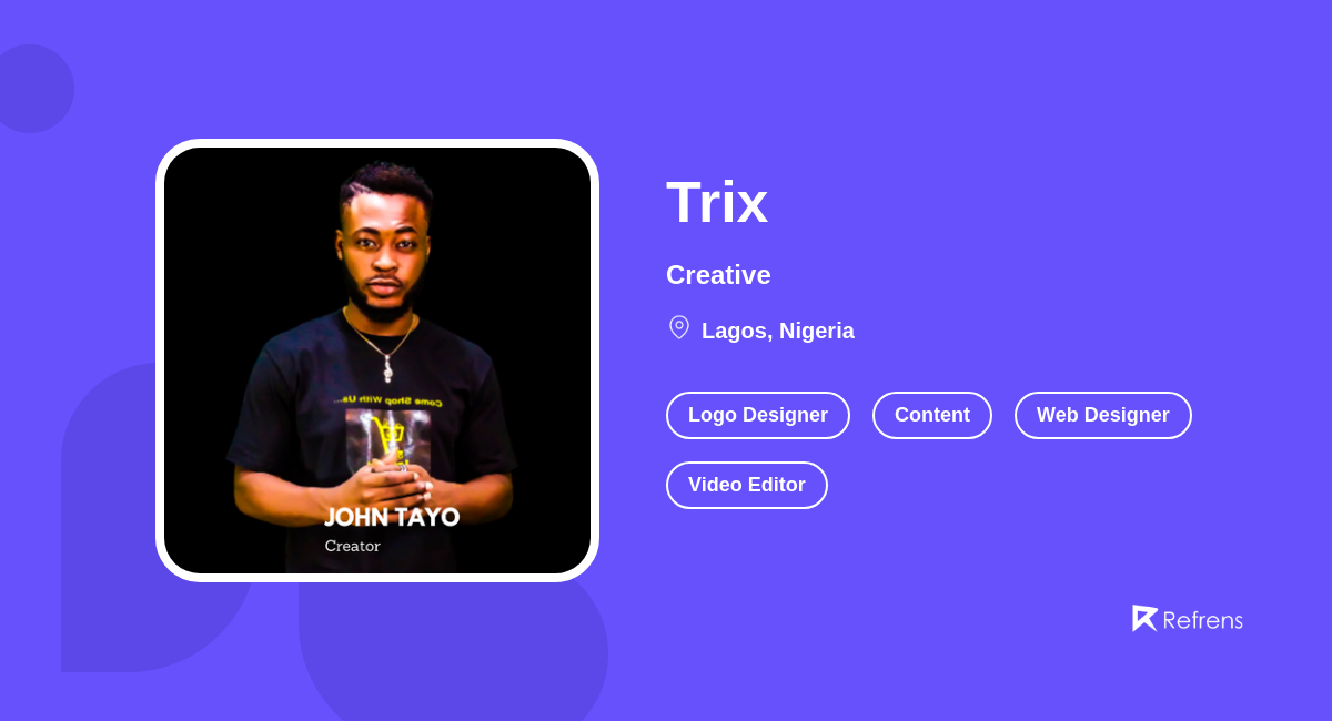 Trix | Logo Designer, Lagos -Refrens