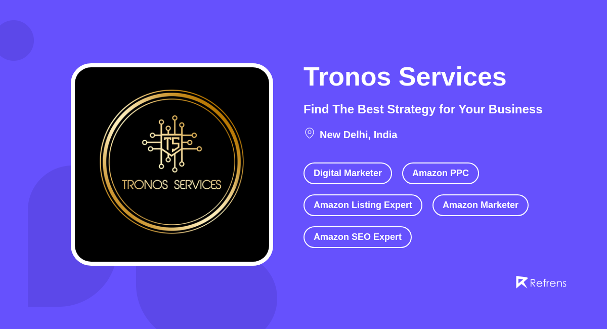 Tronos Services, New Delhi -Refrens