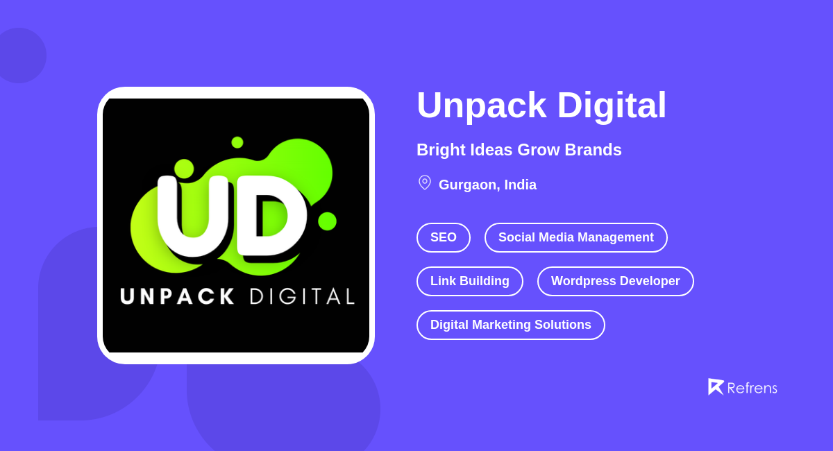 Unpack Digital | SEO, Gurgaon -Refrens