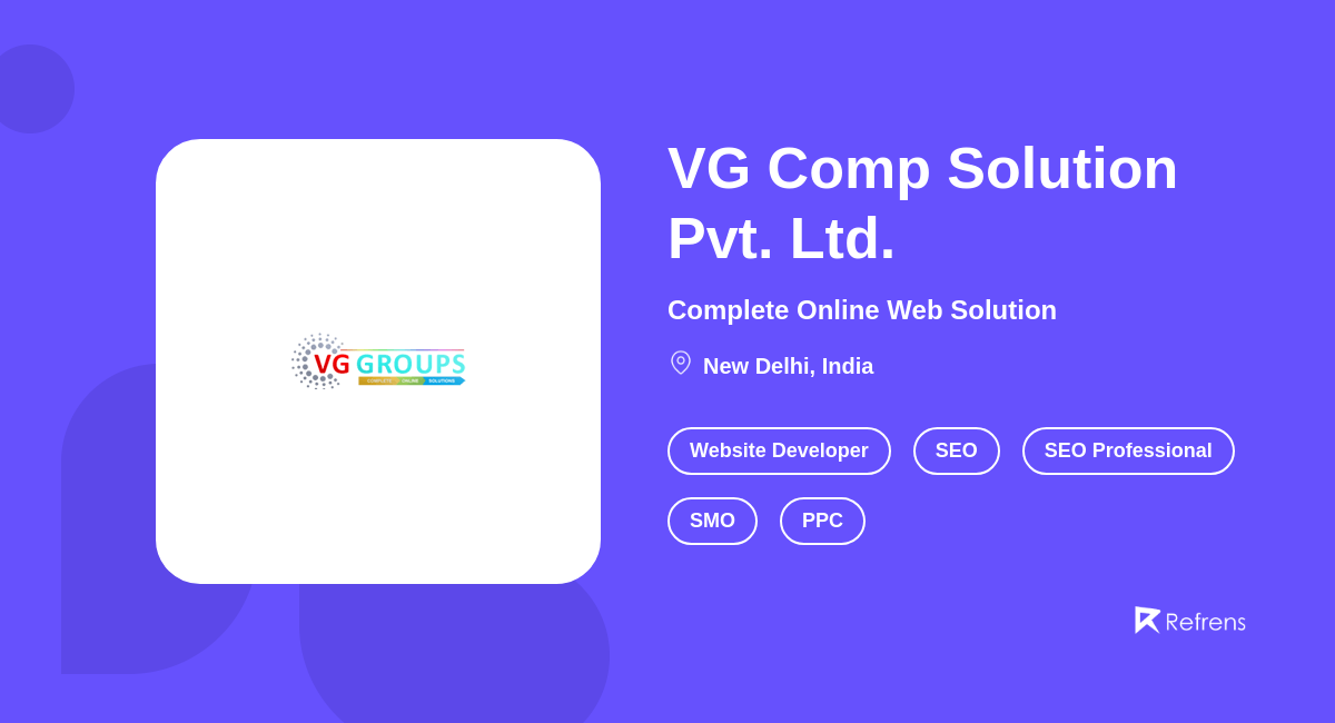 VG Comp Solution Pvt. Ltd. | Website Developer, New Delhi -Refrens