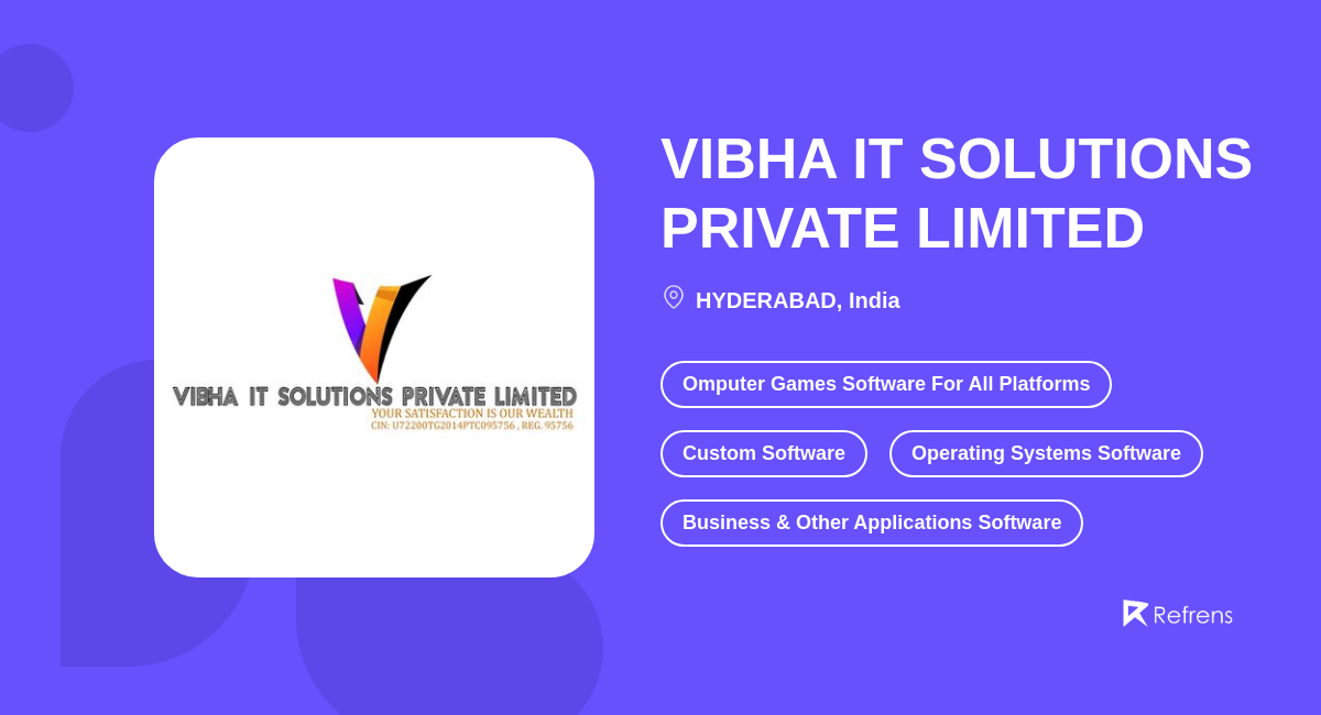 VIBHA IT SOLUTIONS PRIVATE LIMITED | Business & Other Applications Software, HYDERABAD -Refrens
