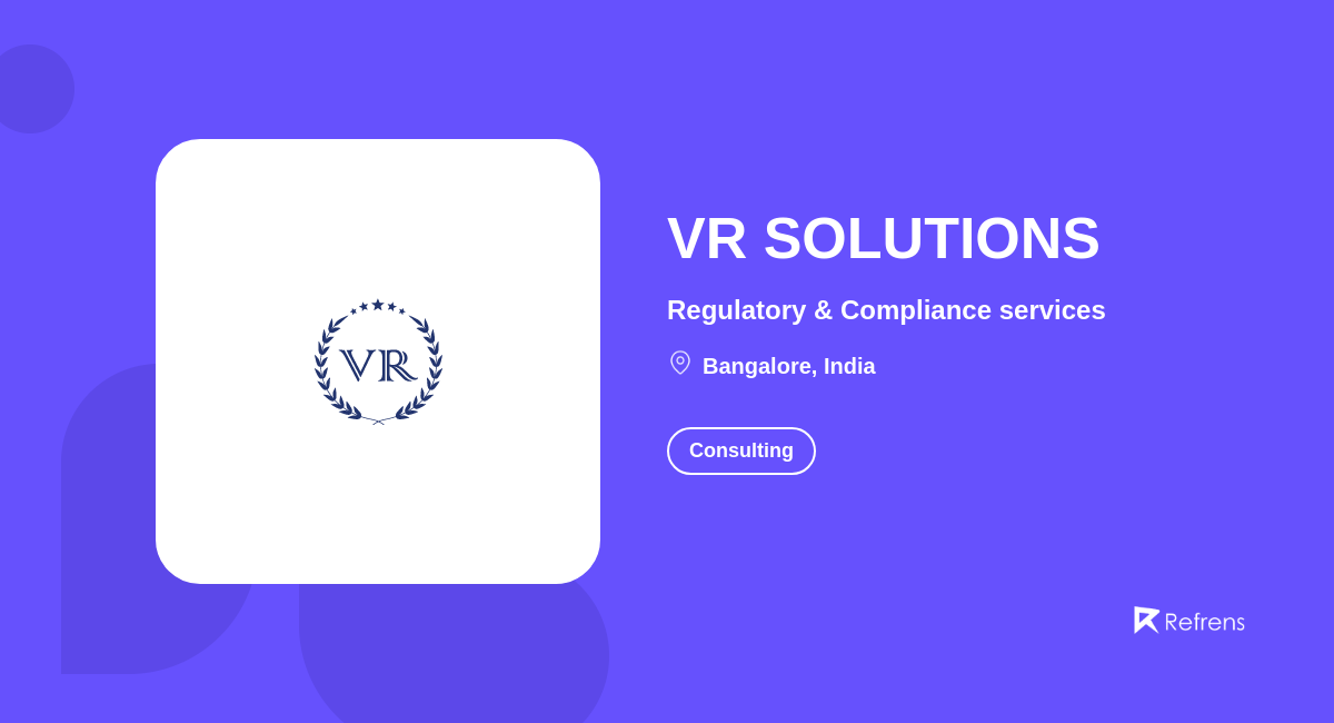 VR SOLUTIONS, Bangalore -Refrens