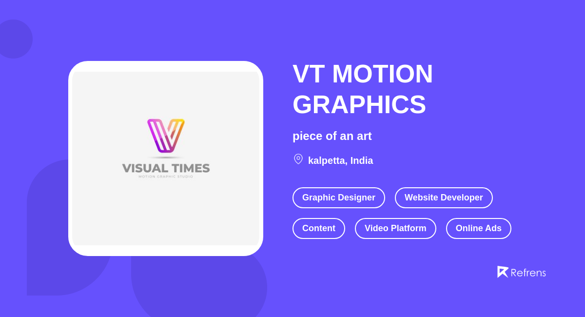 VT MOTION GRAPHICS | Website Developer, kalpetta -Refrens