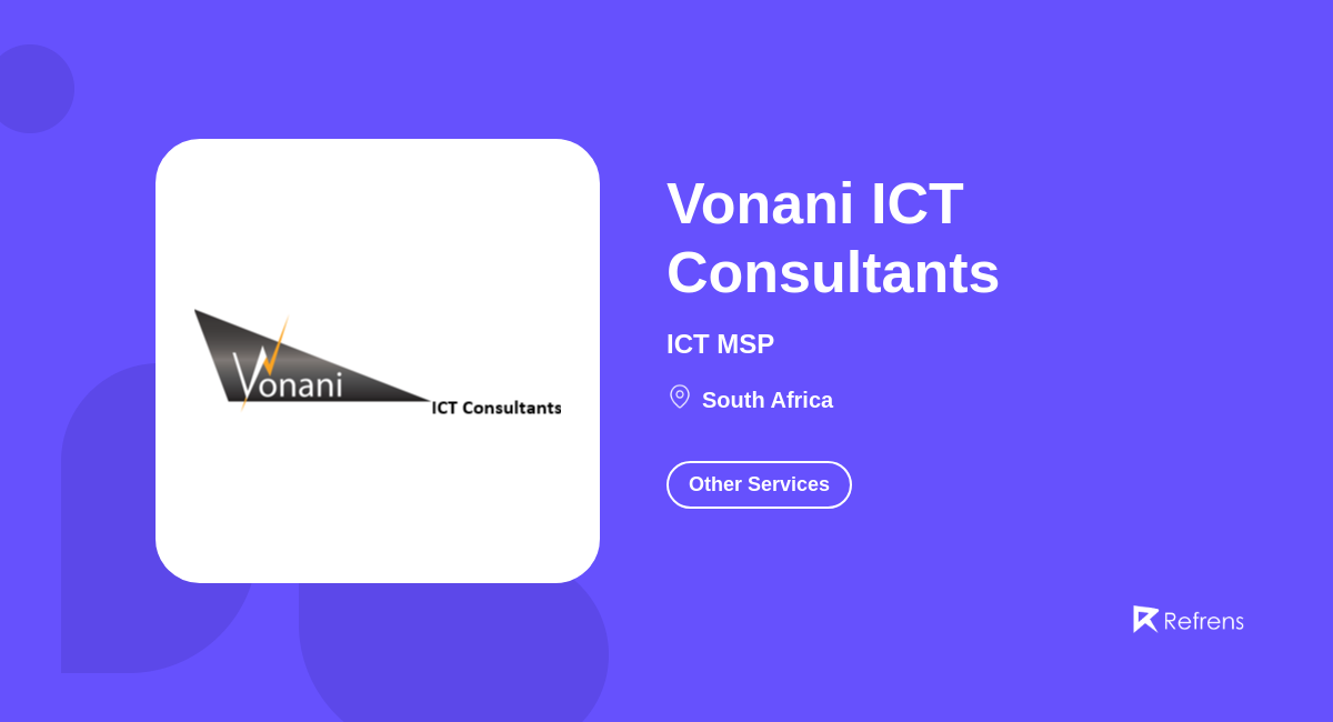 Vonani ICT Consultants -Refrens