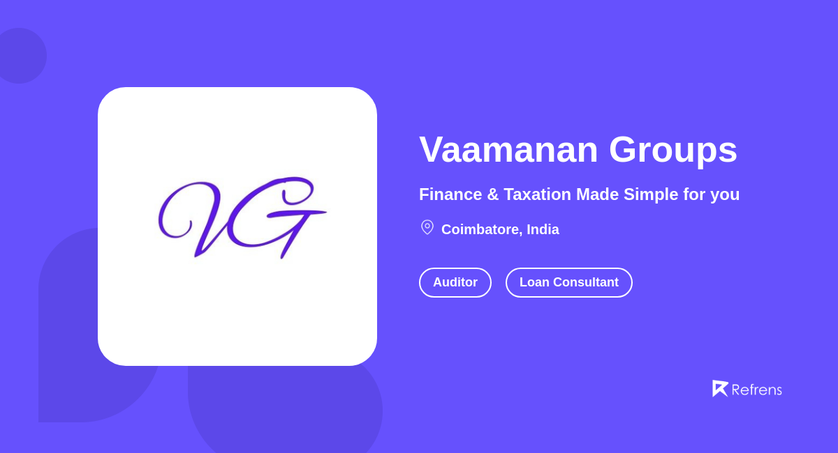 Vaamanan Groups, Coimbatore -Refrens