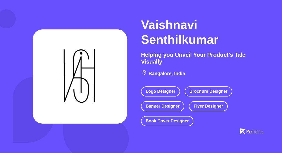 Vaishnavi Senthilkumar | Logo Designer, Bangalore -Refrens