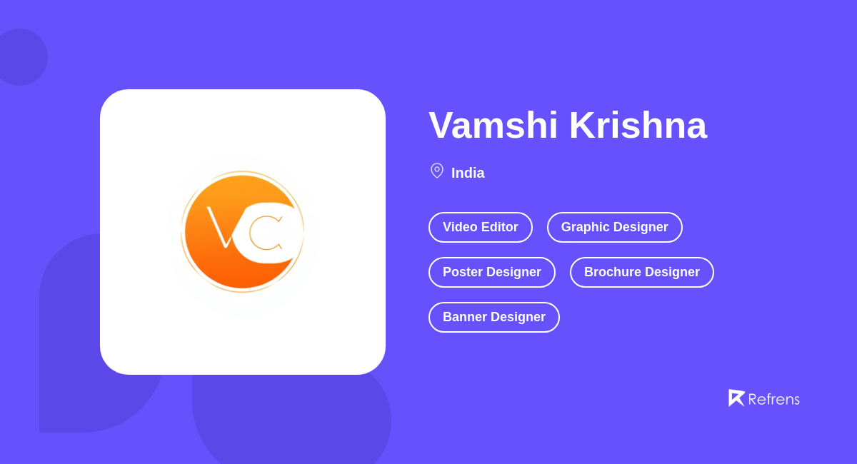Vamshi Krishna | Graphic Designer -Refrens