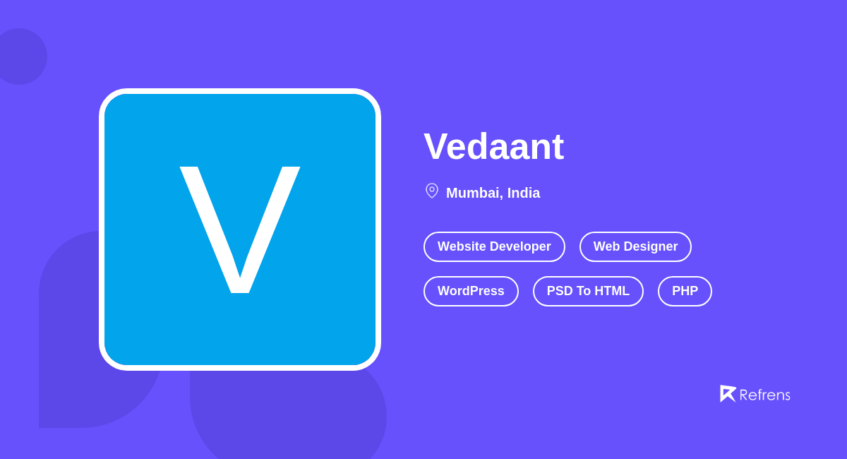 Vedaant | Website Developer, Mumbai -Refrens