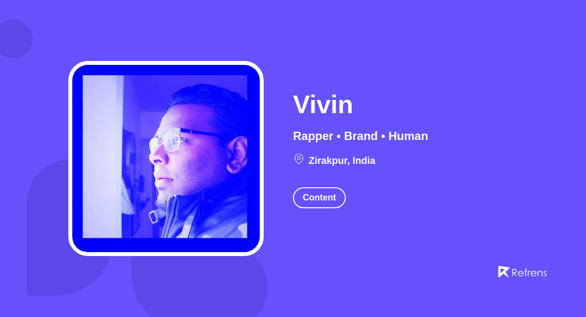 Vivin Content Zirakpur Refrens