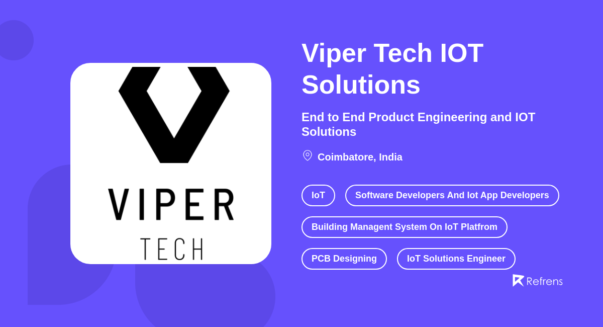 Viper Tech IOT Solutions, Coimbatore, India - Refrens Profile