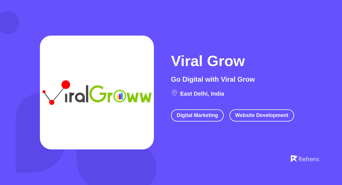 Viral Grow, East Delhi -Refrens
