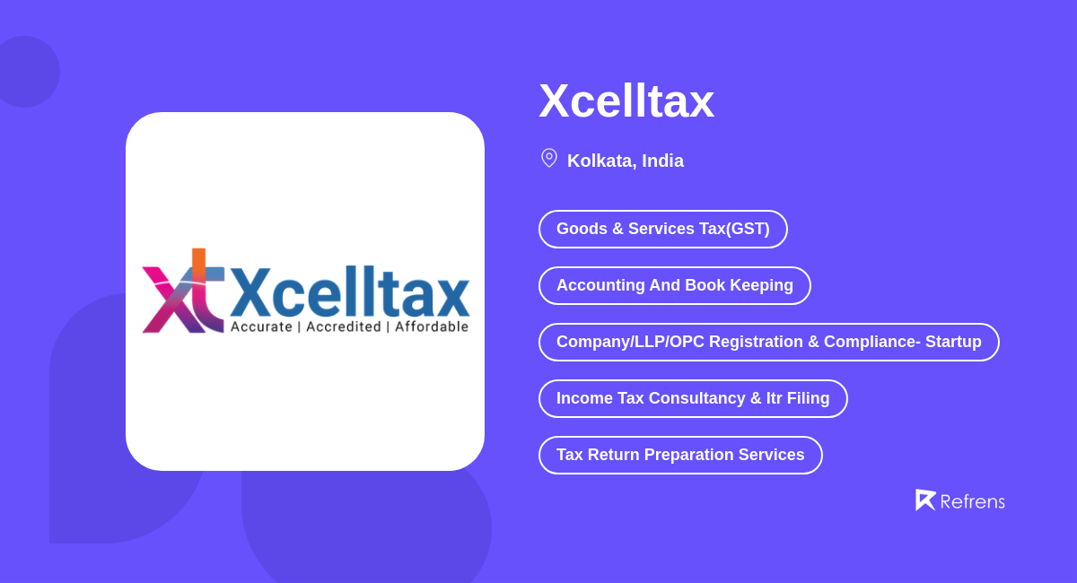 Xcelltax | Accounting And Book Keeping, Kolkata -Refrens