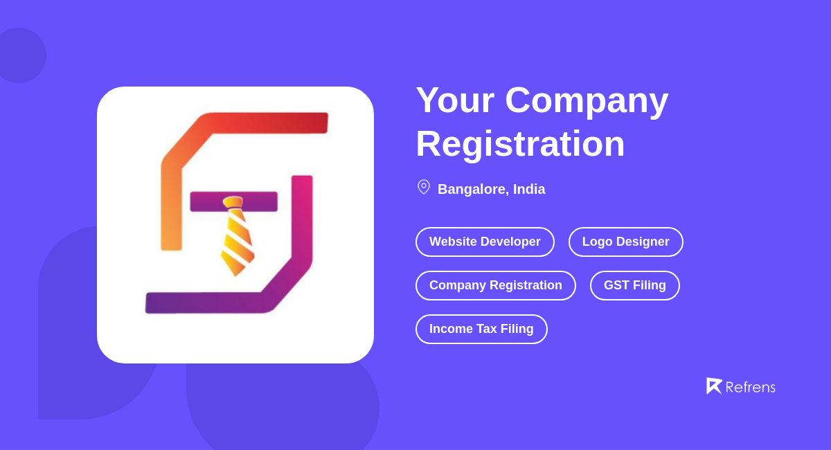 Your Company Registration | Website Developer, Bangalore -Refrens