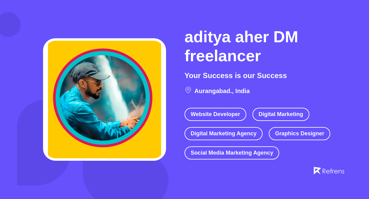 aditya aher DM freelancer | Website Developer, Aurangabad. -Refrens