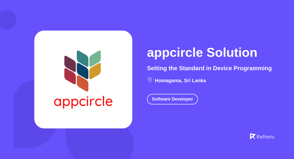 appcircle Solution | Software Developer, Homagama -Refrens