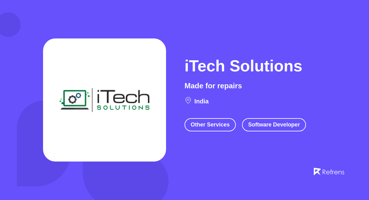 iTech Solutions -Refrens