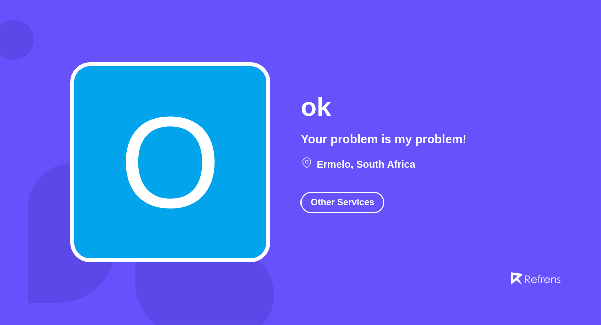 ok | Other Services, Ermelo -Refrens