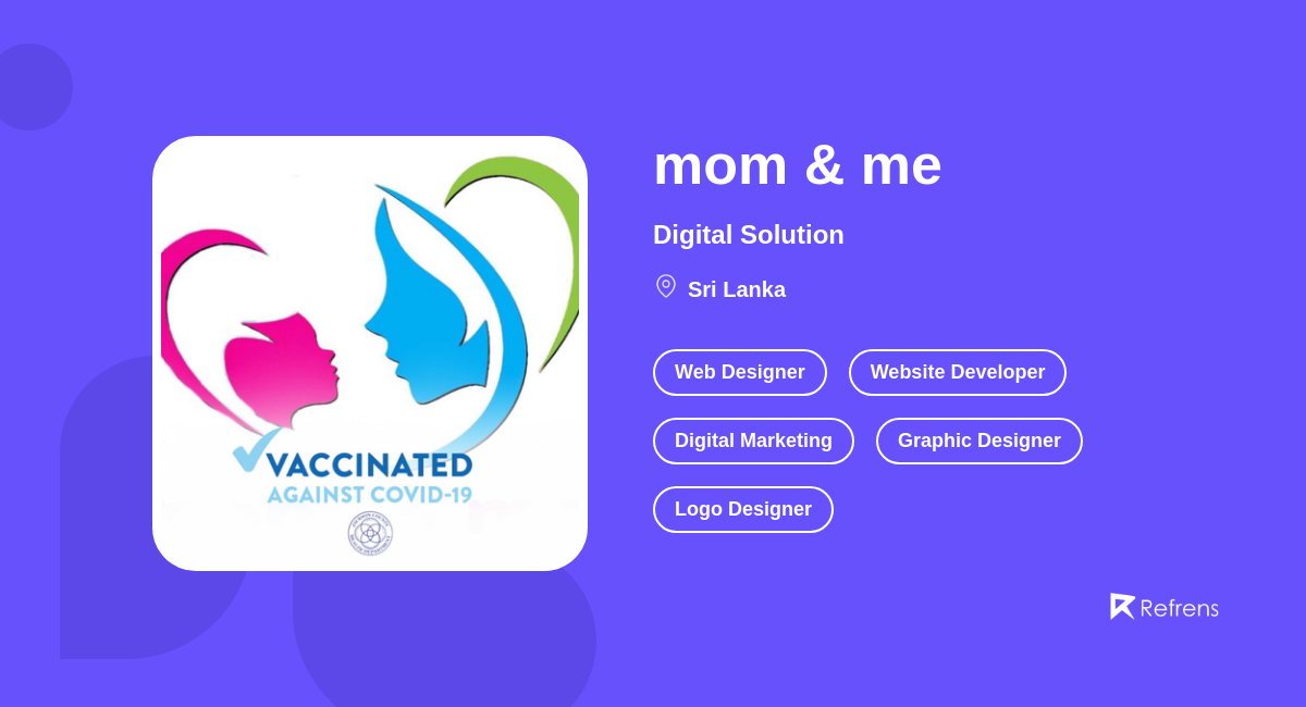 mom & me | Website Developer -Refrens