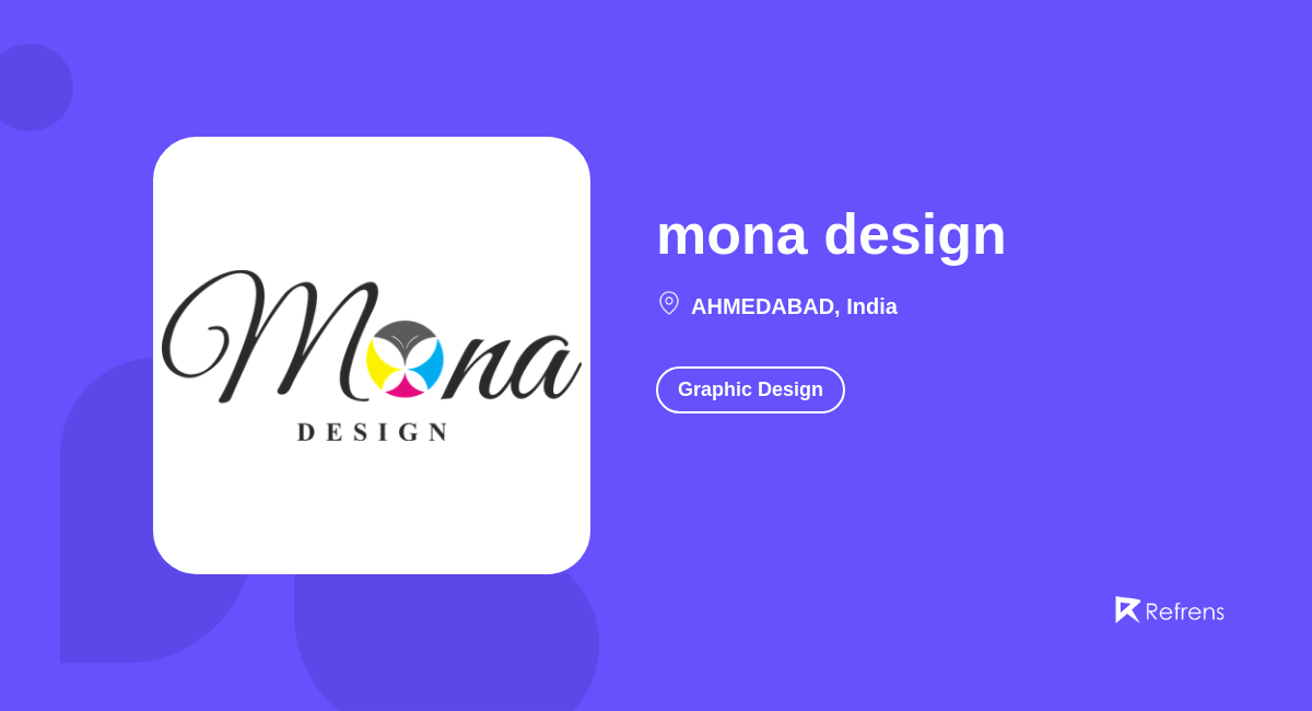 mona design | Graphic Design, AHMEDABAD -Refrens