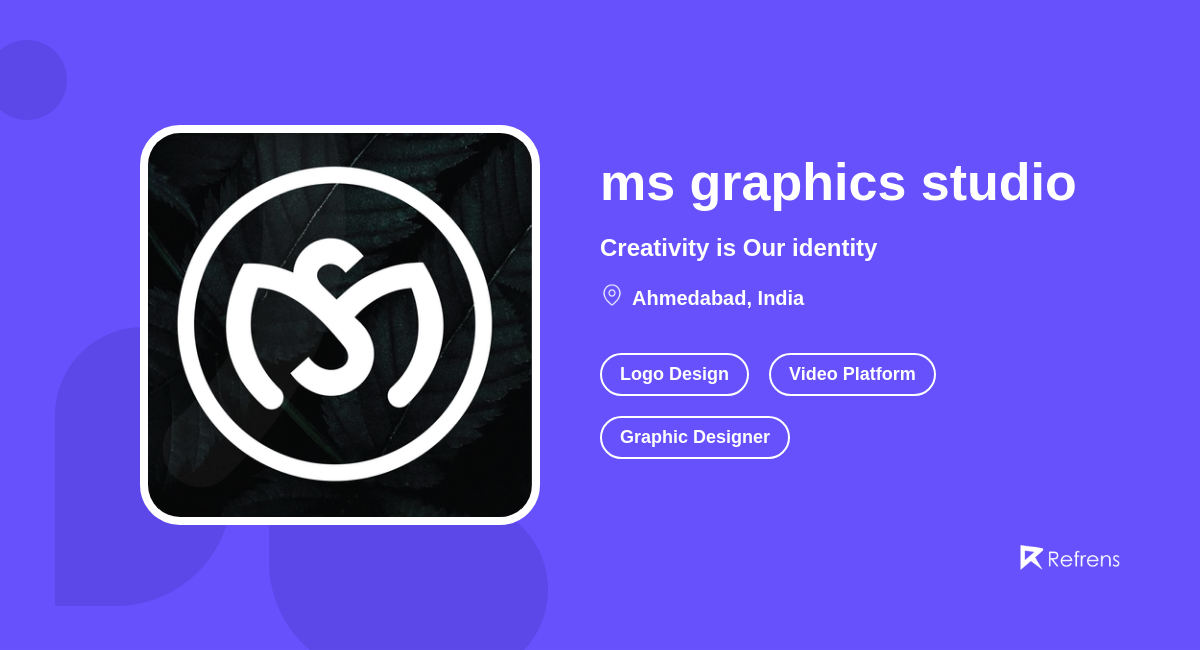 ms graphics studio | Graphic Designer, Ahmedabad -Refrens