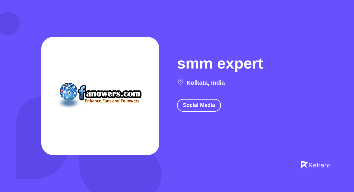 smm expert | Social Media, Kolkata -Refrens