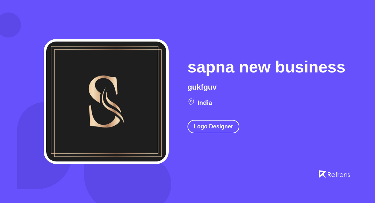sapna new business -Refrens
