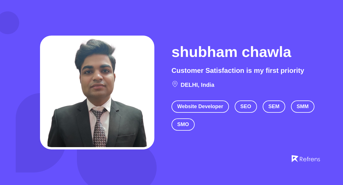 shubham chawla | Website Developer, DELHI -Refrens