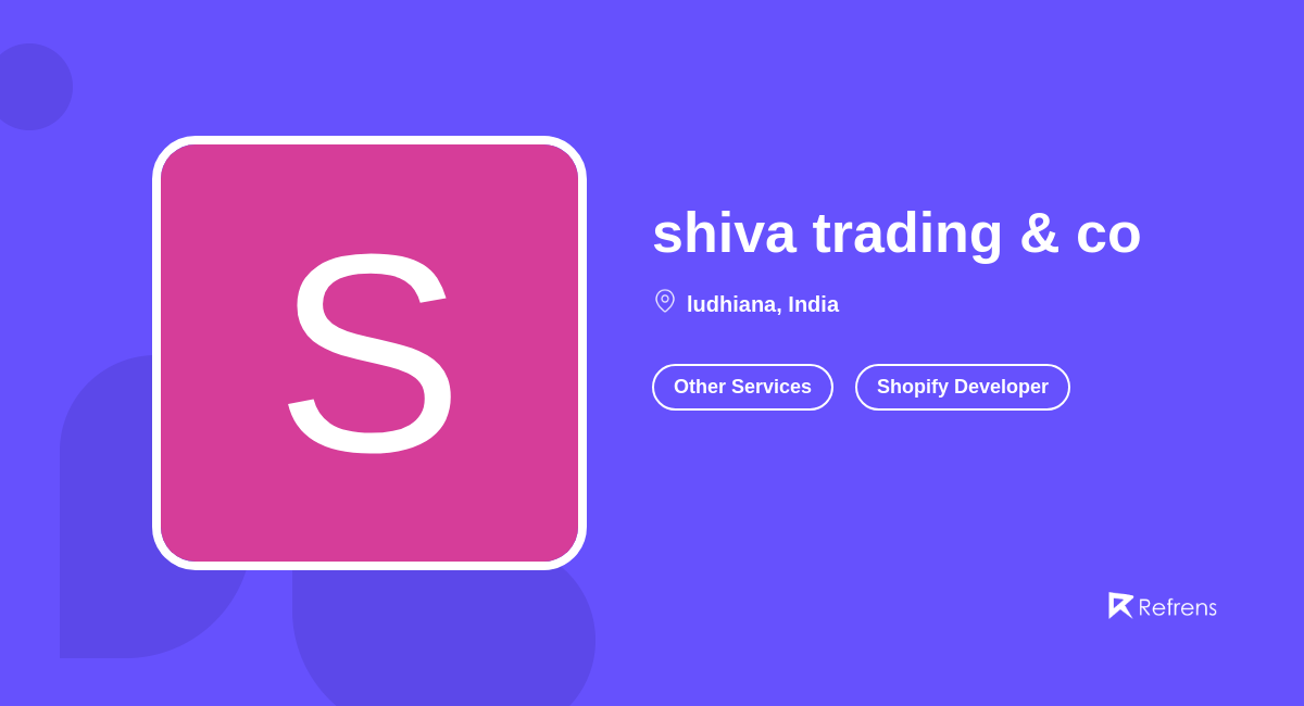 shiva trading & co | Other Services, ludhiana -Refrens
