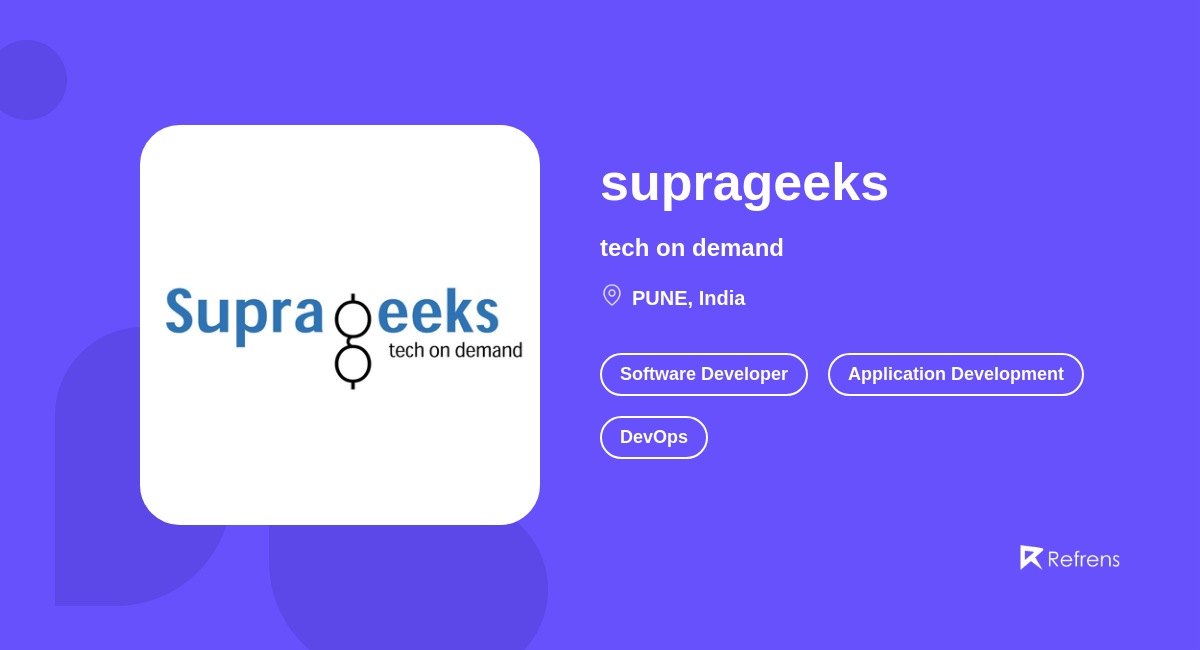 suprageeks | Software Developer, PUNE -Refrens