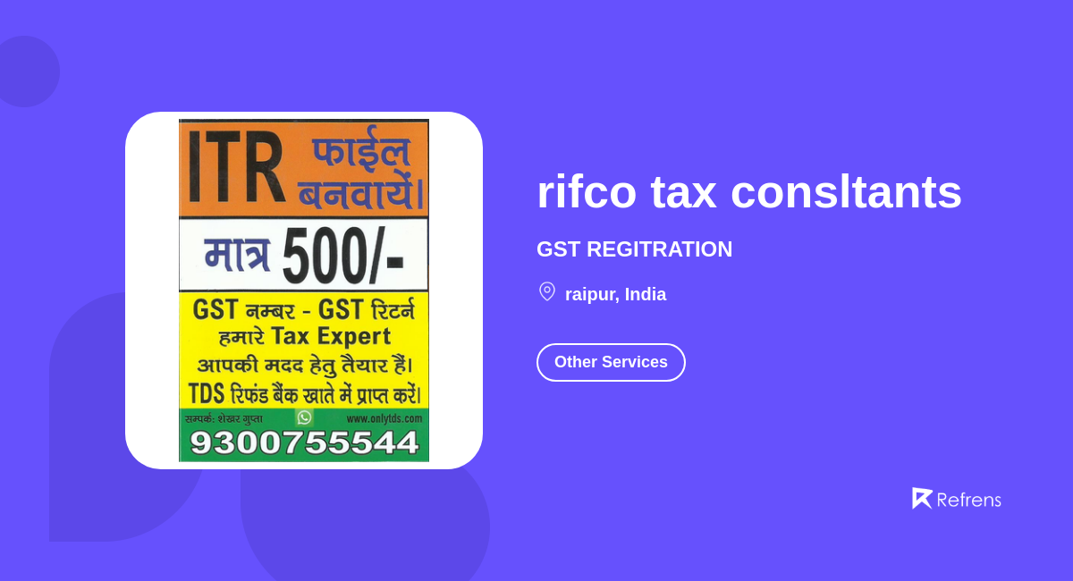 rifco tax consltants | Other Services, raipur -Refrens