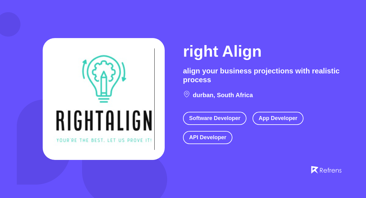 right Align | Software Developer, durban -Refrens