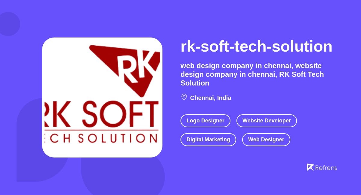 rk-soft-tech-solution, Chennai -Refrens