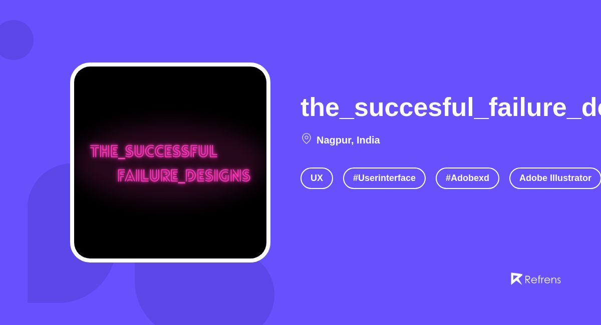 the_succesful_failure_designs | Figma, Nagpur -Refrens